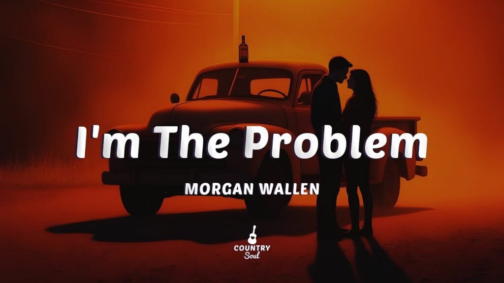 Morgan Wallen - I'm The Problem (Lyrics) - Trending Online